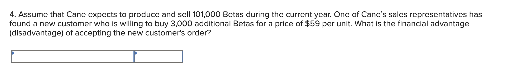 Solved Cane Company manufactures two products called Alpha | Chegg.com