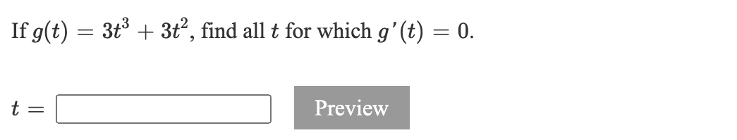 Solved If g(t) = 4t – ť?, find g'( – 3) Preview If g(t) = | Chegg.com