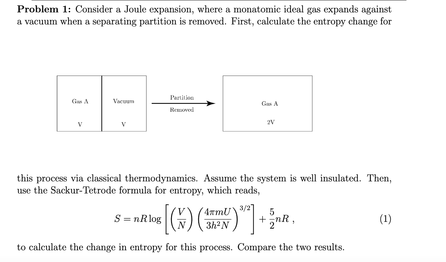 Solved Problem 1: Consider a Joule expansion, where a | Chegg.com
