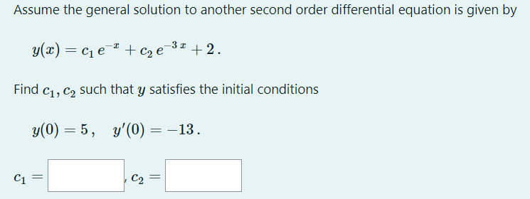 Solved Assume the general solution to another second order | Chegg.com