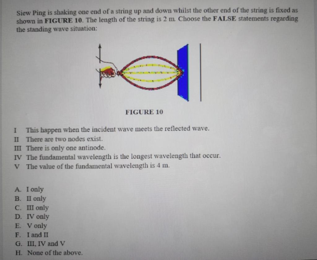 Solved Siew Ping is shaking one end of a string up and down | Chegg.com