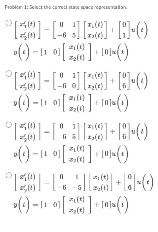Solved 1. Find a state space representation, where the state | Chegg.com