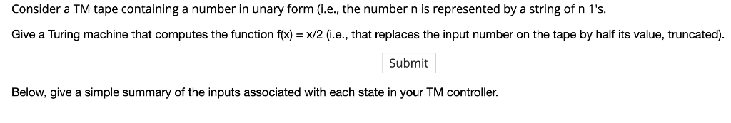 Solved Consider a TM tape containing a number in unary form | Chegg.com