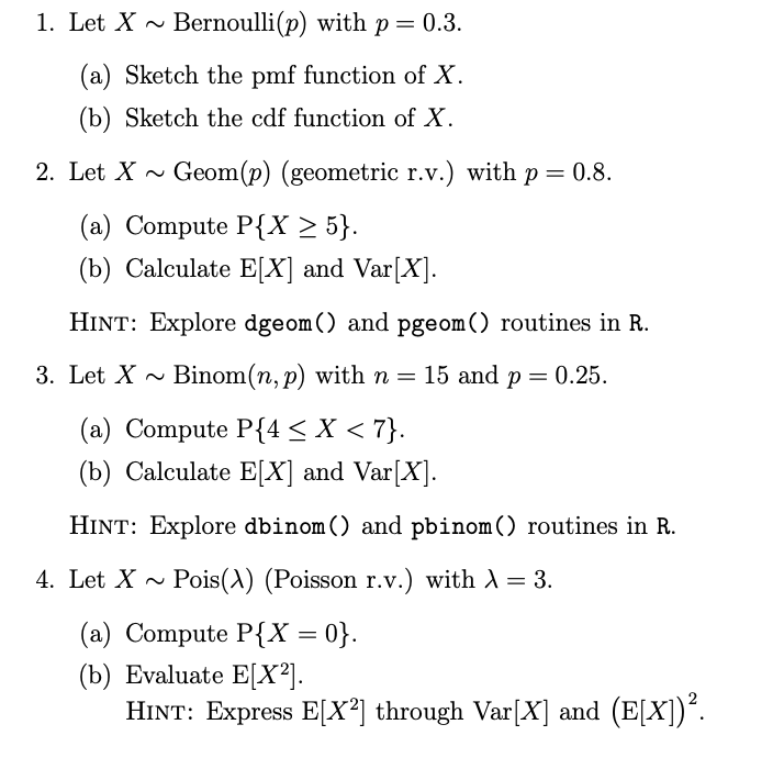 Solved 1. Let X ~ Bernoulli(p) with p= 0.3. (a) Sketch the | Chegg.com