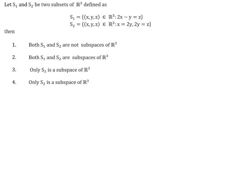 Solved Let S1 and S2 be two subsets of R3 defined as | Chegg.com