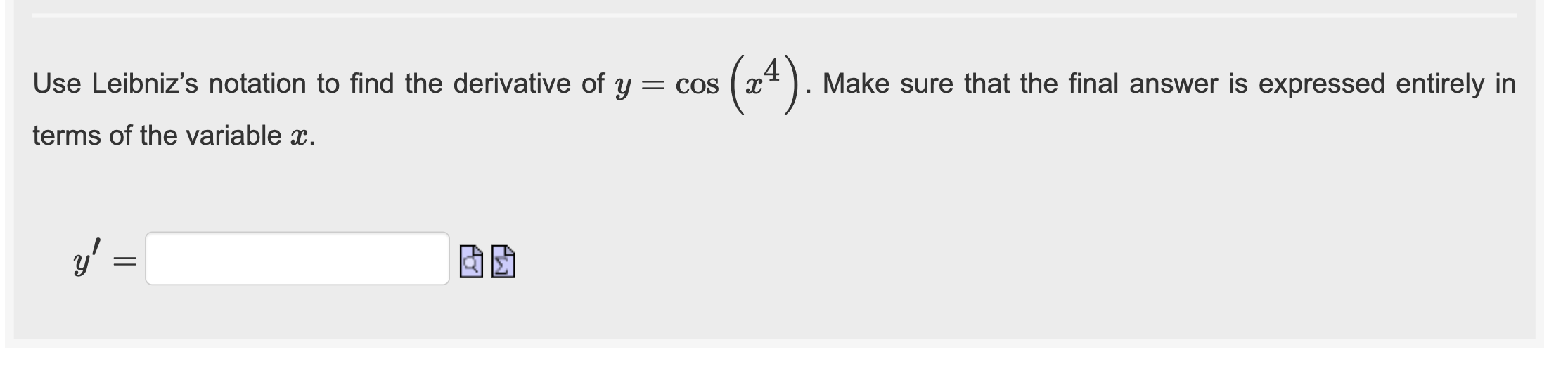 Solved Use Leibniz S Notation To Find The Derivative Of