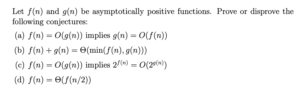 Solved Let f(n) and g(n) be asymptotically positive | Chegg.com