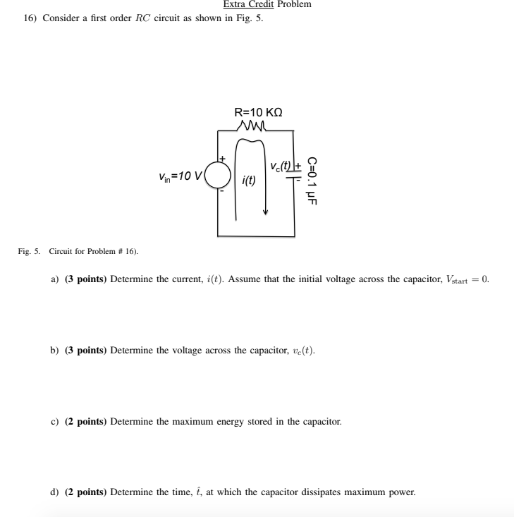 Solved Extra Credit Problem 16) Consider a first order RC | Chegg.com