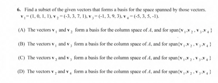 Solved 6. Find a subset of the given vectors that forms a | Chegg.com