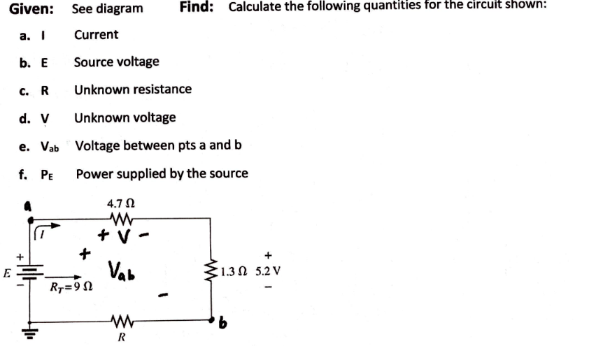 Solved Given: See diagram Find: Calculate the following | Chegg.com