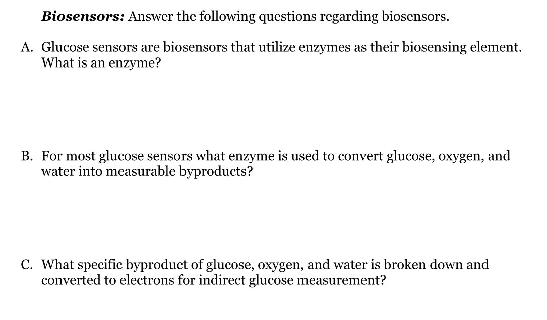 Solved Biosensors: Answer the following questions regarding | Chegg.com