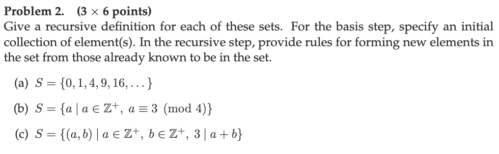 Solved Problem 2. (3×6 points) Give a recursive definition | Chegg.com