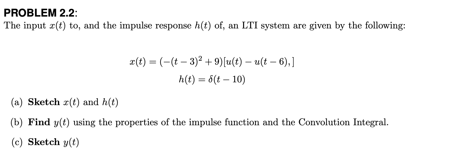 Solved Signal&Systems 2.2 - URGENT Please help :) Will like | Chegg.com