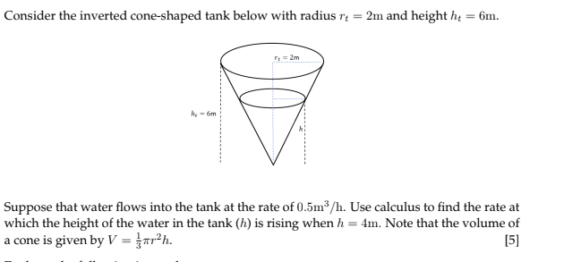 Solved Consider the inverted cone-shaped tank below with | Chegg.com