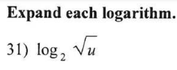 Solved Expand each logarithm.log2u2 | Chegg.com