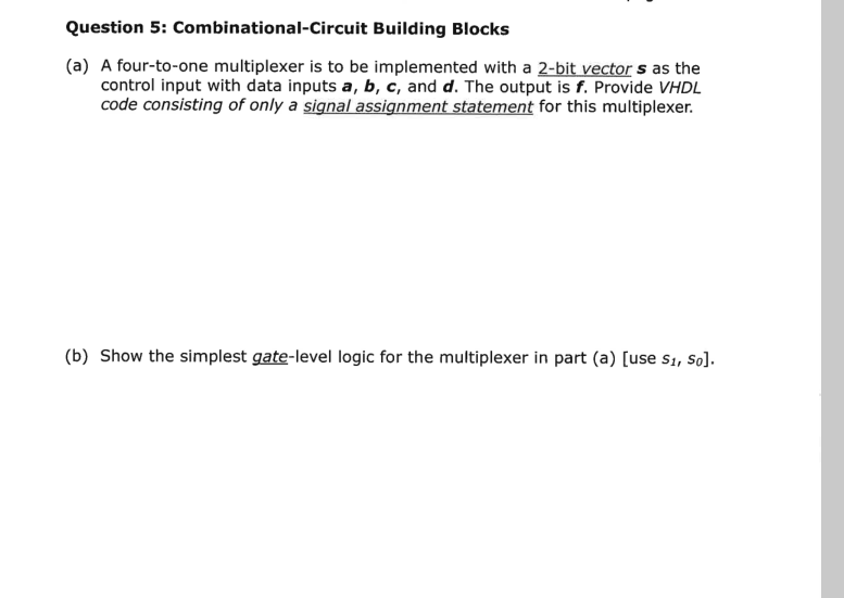 Solved Question 5 Combinational Circuit Building Blocks A