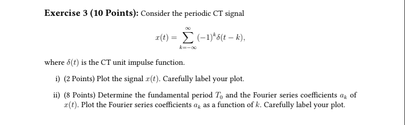 Solved Exercise 3 (10 Points): Consider the periodic CT | Chegg.com
