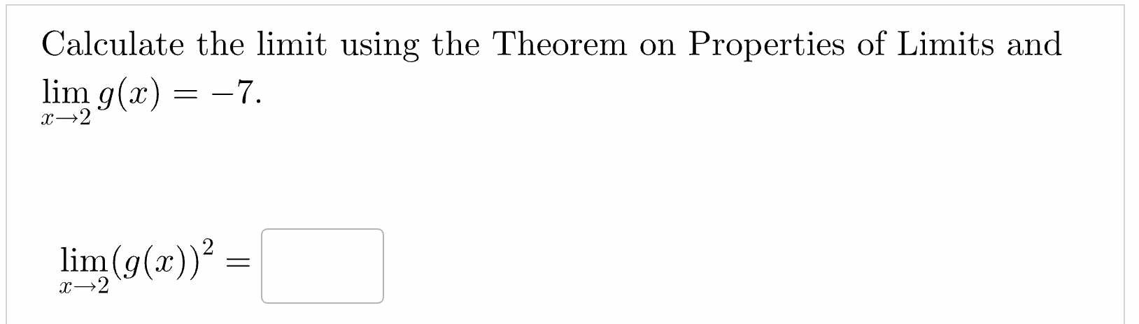 Solved Calculate the limit using the Theorem on Properties | Chegg.com