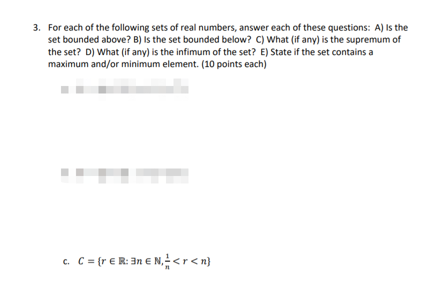 Solved 3. For each of the following sets of real numbers, | Chegg.com