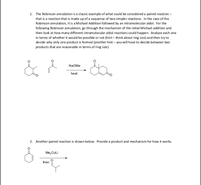 Solved 1. The Robinson annulation is a classic example of | Chegg.com
