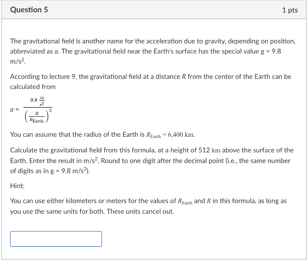 Solved Question 5 1 pts The gravitational field is another | Chegg.com