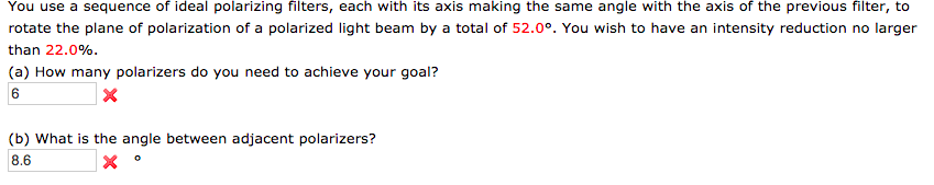 Solved You use a sequence of ideal polarizing filters, each | Chegg.com