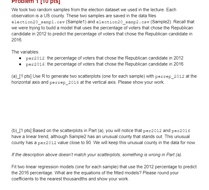 We took two random samples from the election dataset | Chegg.com