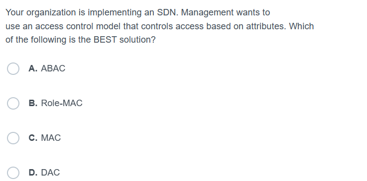 Solved Your organization is implementing an SDN. Management | Chegg.com