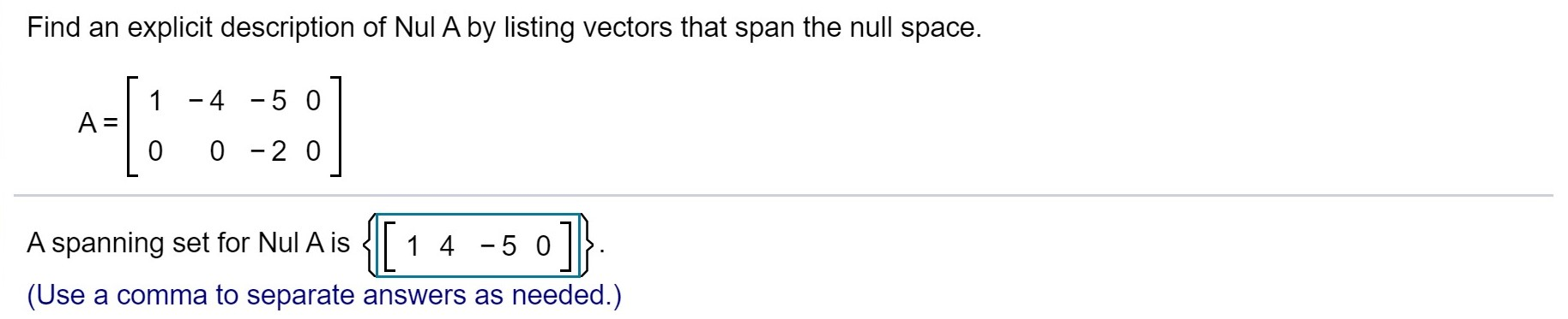 Solved Find an explicit description of Nul A by listing | Chegg.com