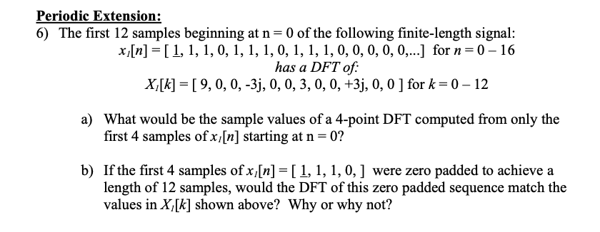 Solved Periodic Extension: 6) The first 12 samples beginning | Chegg.com