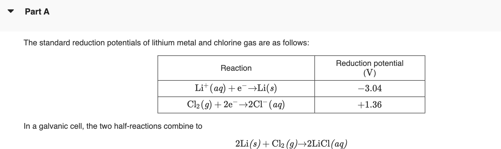 Solved The standard reduction potentials of lithium metal | Chegg.com