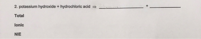 Solved Potassium hydroxide + hydrochloric acid rightarrow | Chegg.com