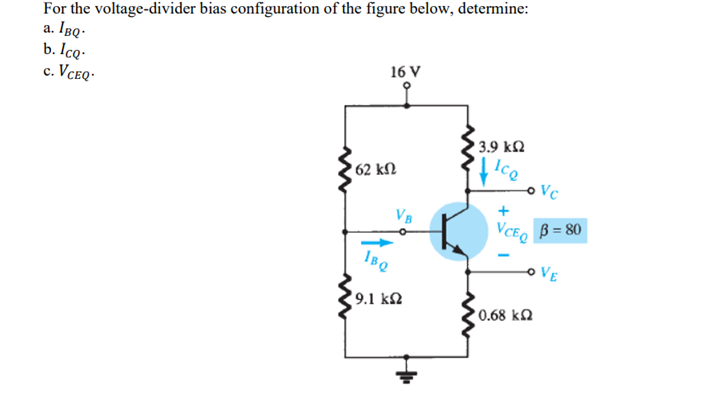 Solved For the voltage-divider bias configuration of the | Chegg.com