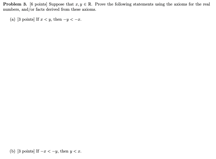 Solved Problem 3. [6 points] Suppose that x,y∈R. Prove the | Chegg.com