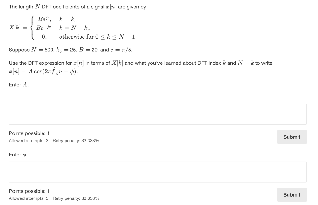 Solved The length-N DFT coefficients of a signal x [n] are | Chegg.com