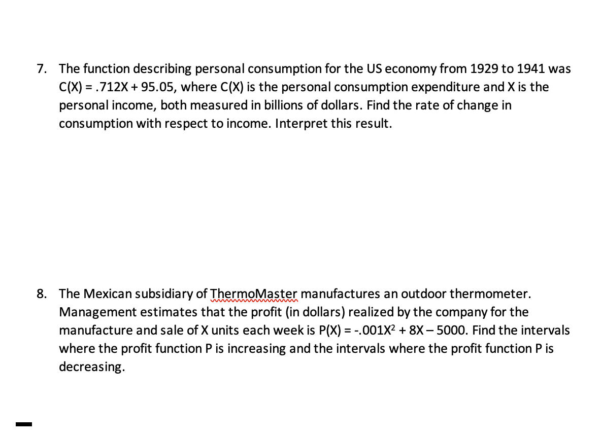 Solved 7. The function describing personal consumption for | Chegg.com