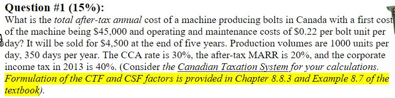 Question #1 (15%): What is the total after-tax annual | Chegg.com