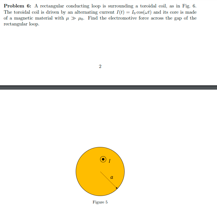 Problem 6 A Rectangular Conducting Loop Is 7615