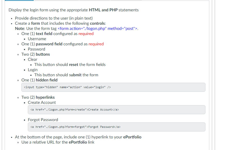 Solved Display the login form using the appropriate HTML and | Chegg.com