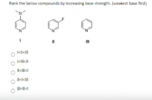 Solved Rank the below compounds by increasing base strength. | Chegg.com