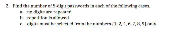 Solved 2. Find the number of 5-digit passwords in each of | Chegg.com