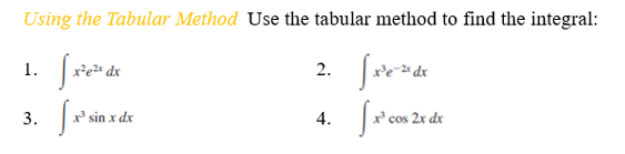 Solved Using the Tabular Method Use the tabular method to | Chegg.com