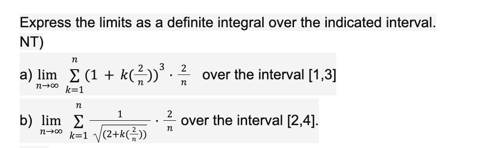 Solved Express the limits as a definite integral over the | Chegg.com