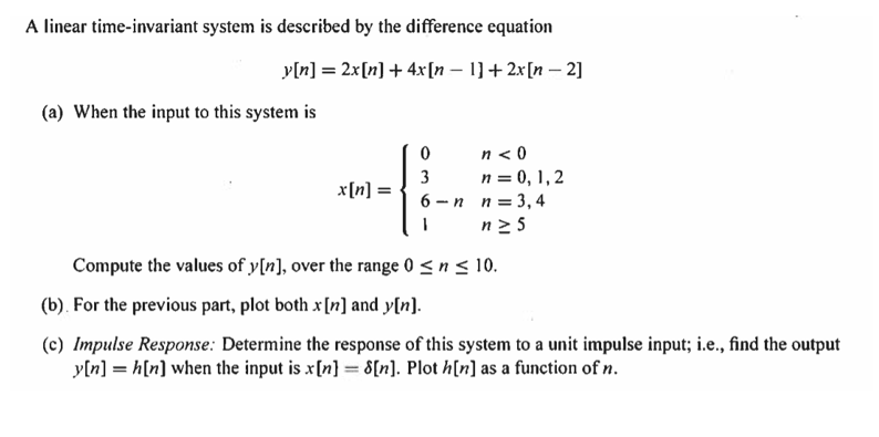 Solved A linear time-invariant system is described by the | Chegg.com
