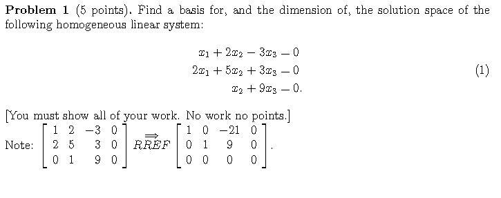 Solved Problem 1 (5 points). Find a basis for, and the | Chegg.com