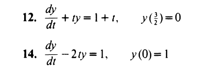 Solved 12. dtdy+ty=1+t,y(23)=0 14. dtdy−2ty=1,y(0)=1 | Chegg.com