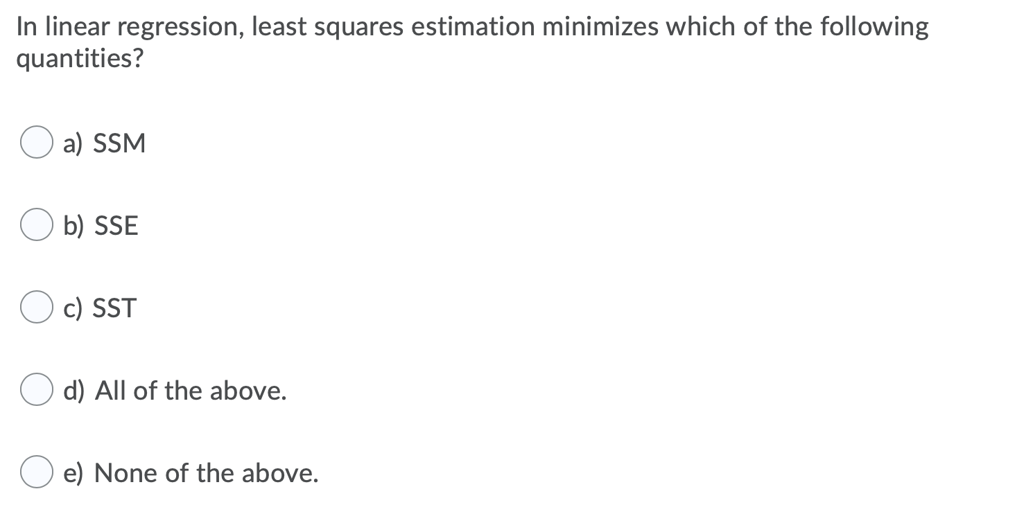 Solved In linear regression, least squares estimation | Chegg.com