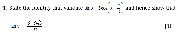 Solved MT 4. State the identity that validate sin x = 3 cos | Chegg.com
