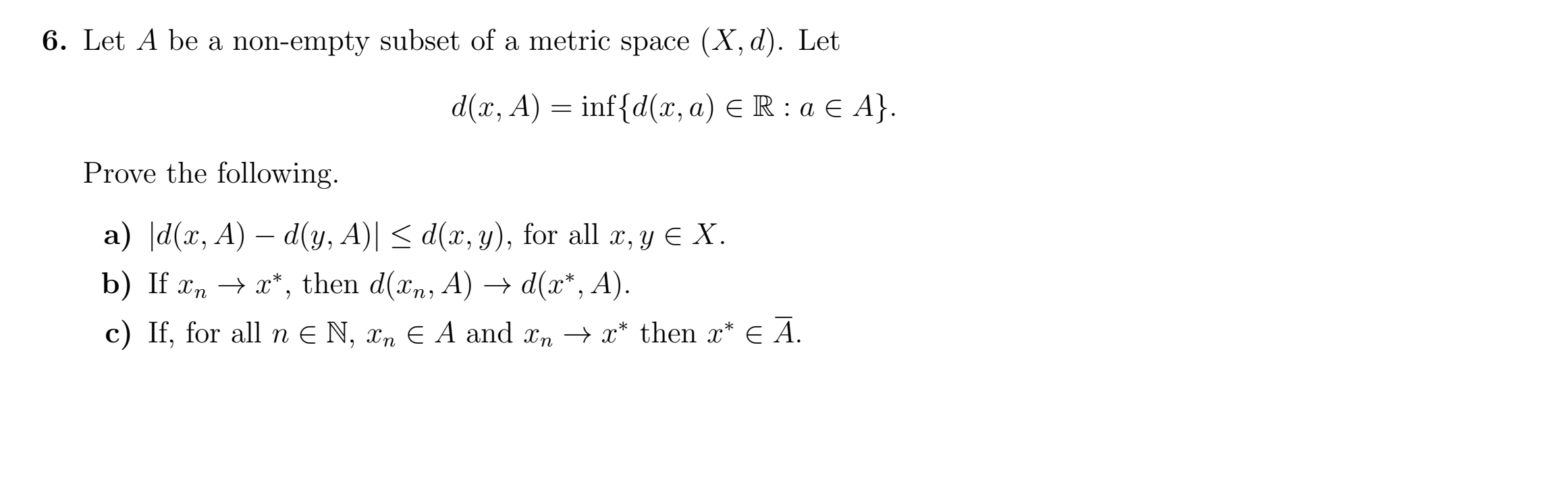 Solved 6. Let A be a non-empty subset of a metric space (X, | Chegg.com