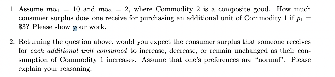 Solved Assume mu1=10 and mu2=2, where Commodity 2 is a | Chegg.com